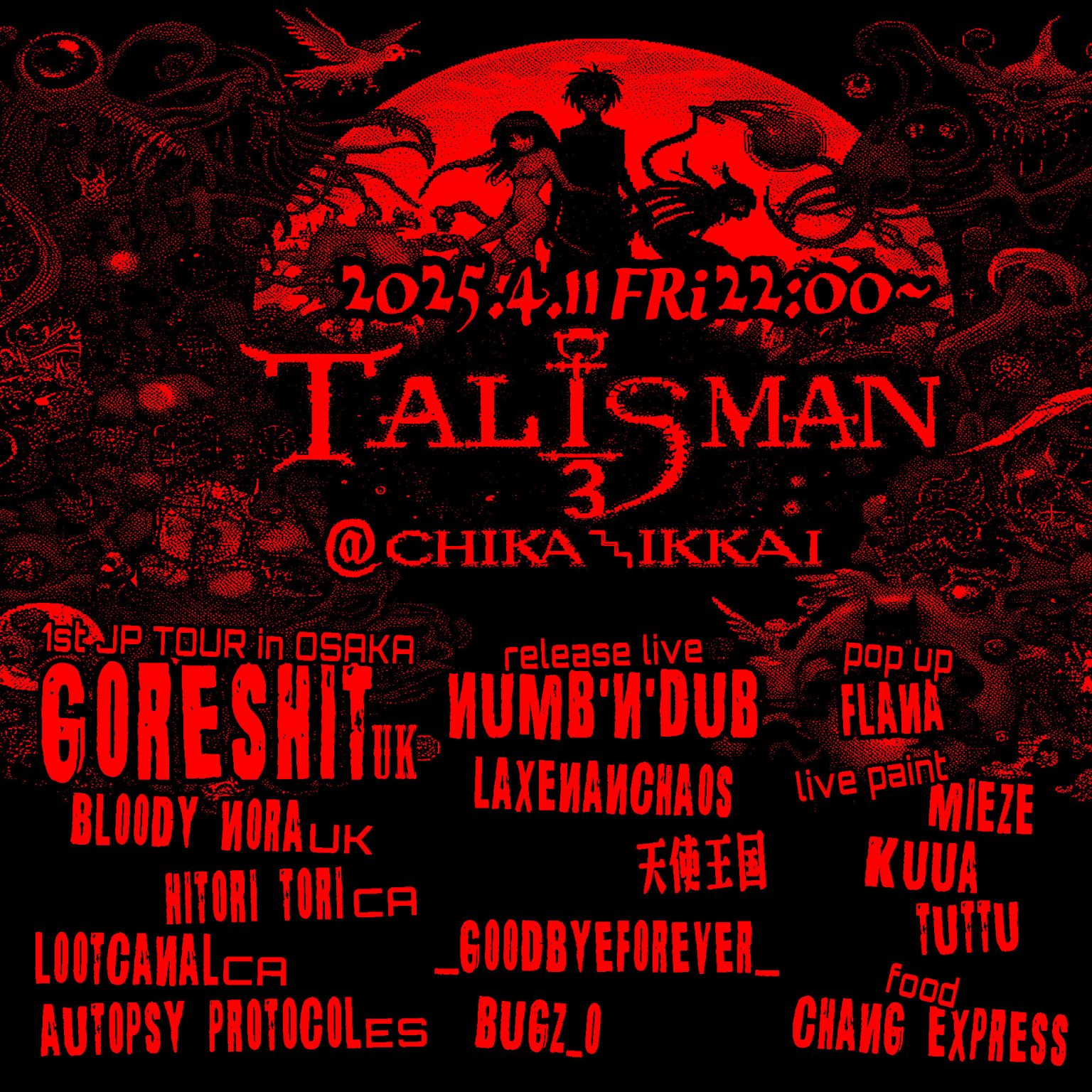 4/11 – Talisman vol.03 ft. Goreshit 1st JP TOUR in Osaka | GHz